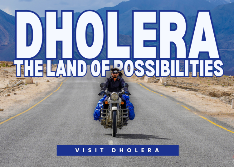 Visit Dholera